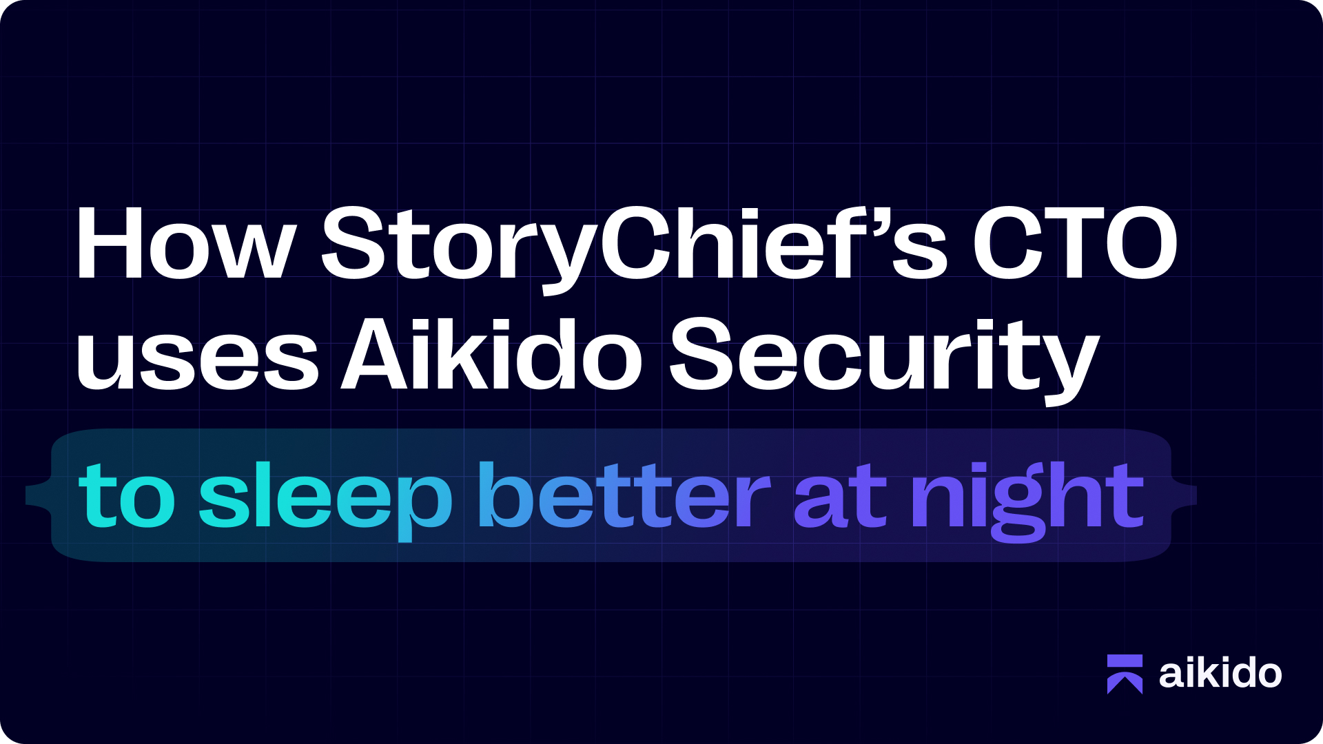 Startup security: StoryChief uses Aikido to sleep better