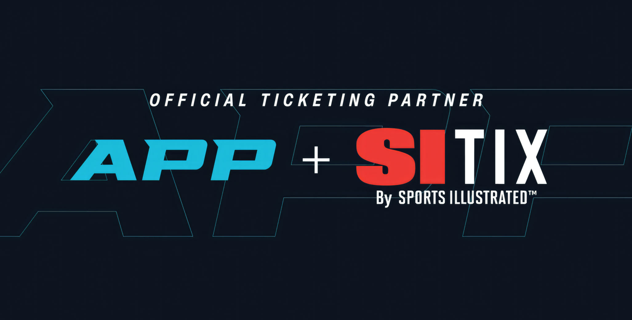The APP Announces Exclusive Partnership With Sports Illustrated Ticketing