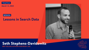 Seth Stephens-Davidowitz Keynote Session: Lessons in Search Data | The ...