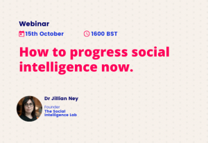 How to progress social intelligence now | The SI Lab
