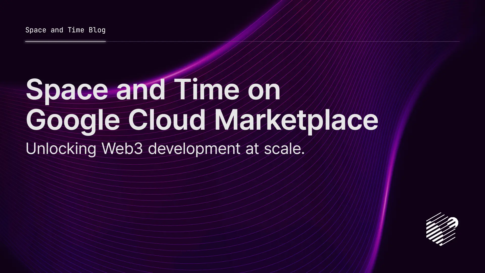 Space and Time Blog | Space and Time on Google Cloud Marketplace