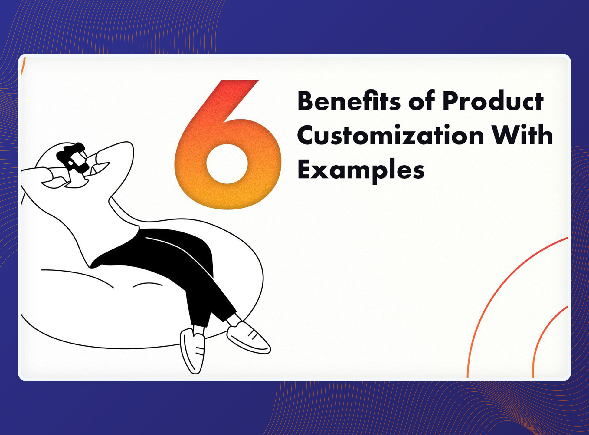 6 Benefits of Product Customization with Examples