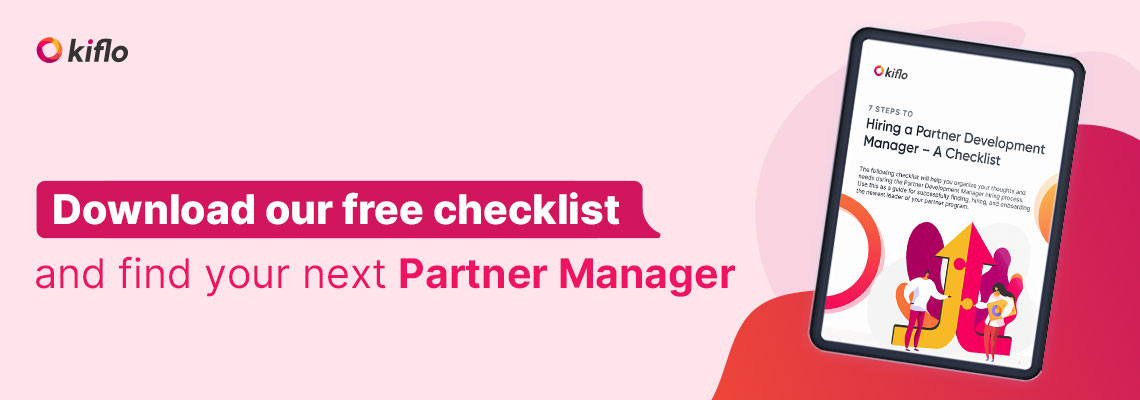 Finding & Hiring Partner Managers: A Checklist | Kiflo