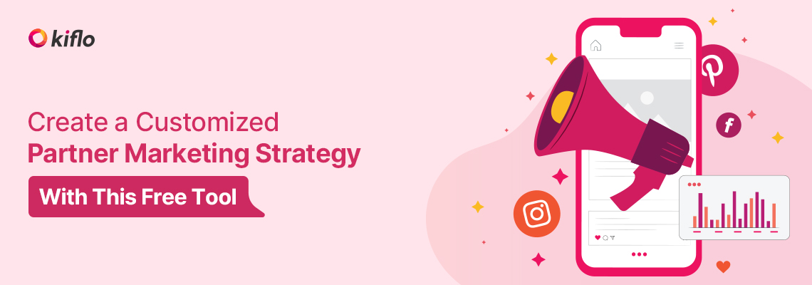 A Partner Marketing Assessment Tool For Scalable Strategies | Kiflo