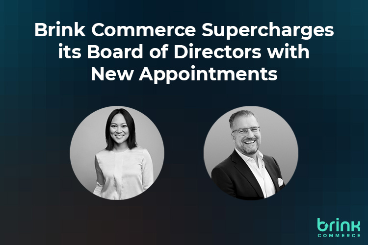 Brink Commerce Board Bolstered by New Appointments