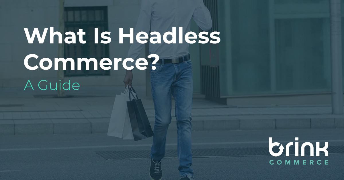 What is Headless Commerce - a guide