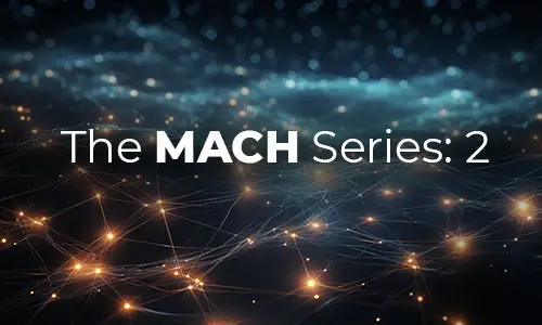 MACH Technology: What is it? An Introduction.