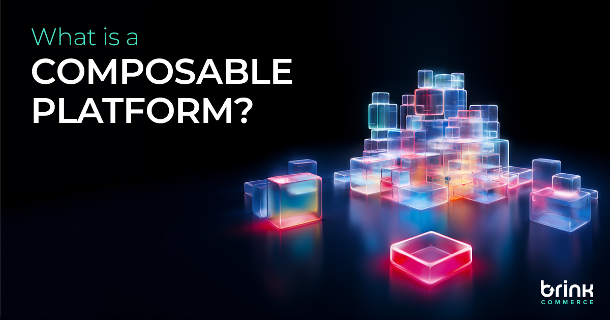 What is a Composable Platform? And why do you need one?
