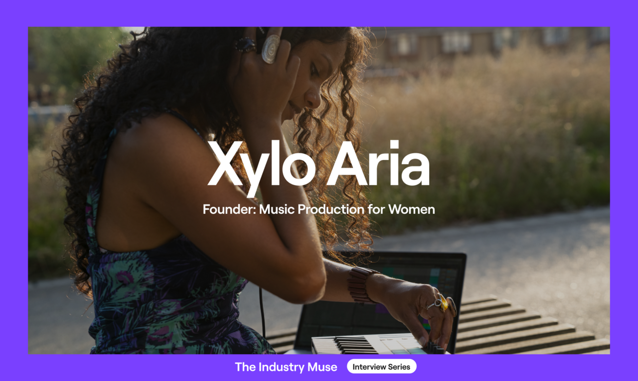 XYLO ARIA - Finding Women In Music Production