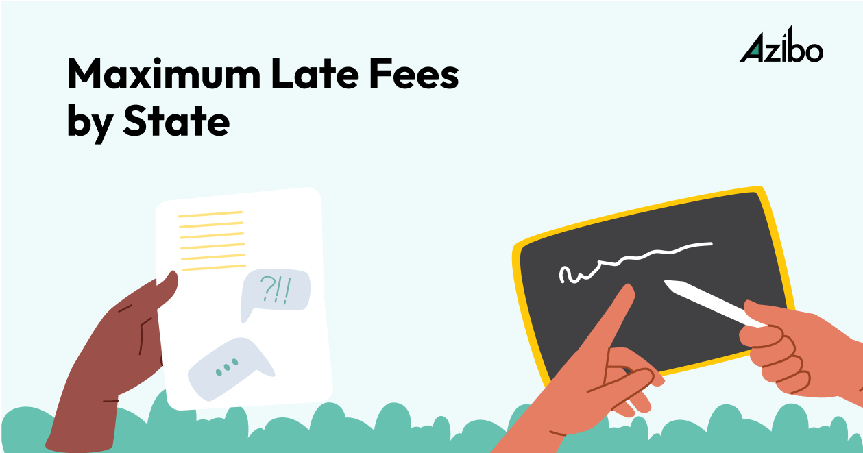 Maximum Late Fees by State: A Landlord’s Guide - Azibo