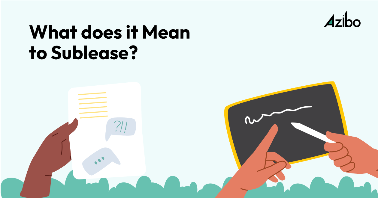 What Does It Mean to Sublease? - Azibo