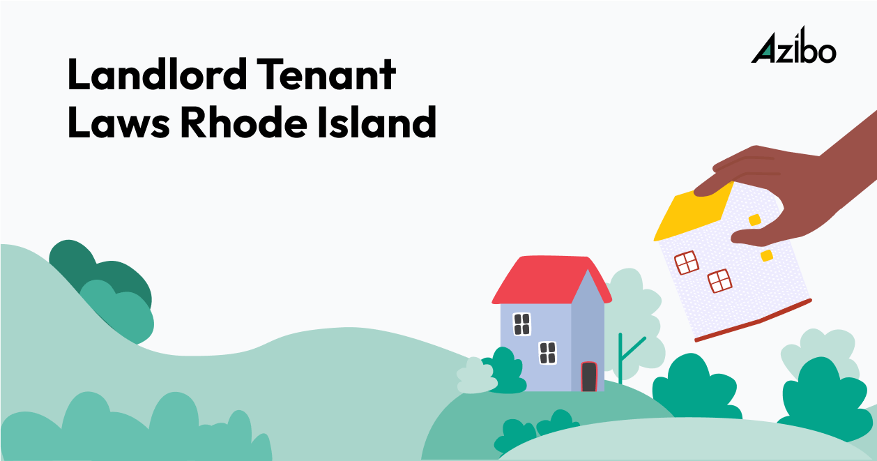 Rights, Regulations, and Landlord Tenant Laws - Rhode Island [2023] - Azibo