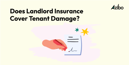 Does Landlord Insurance Cover Tenant Damage? Answers and Explanations ...