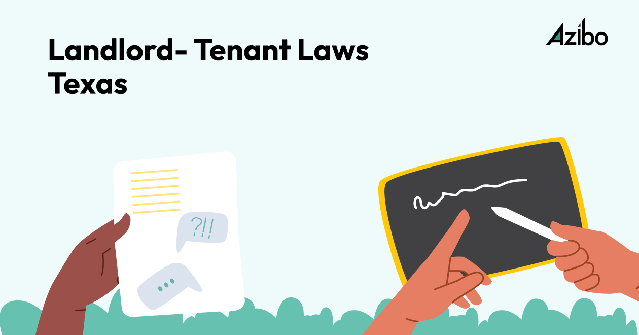 The Ultimate Guide on Landlord Tenant Laws in Texas [2023] - Azibo