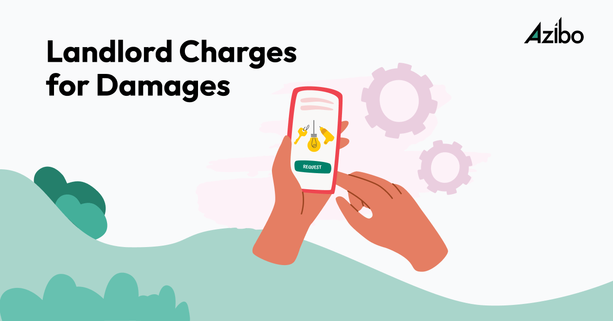 Know Your Rights: How Much Can a Landlord Charge for Damages? - Azibo