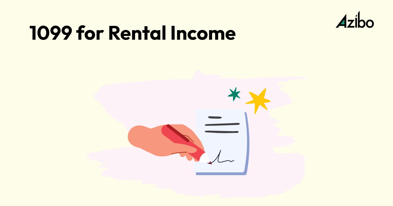 1099 for Rental Income: What Landlords Need to Know - Azibo