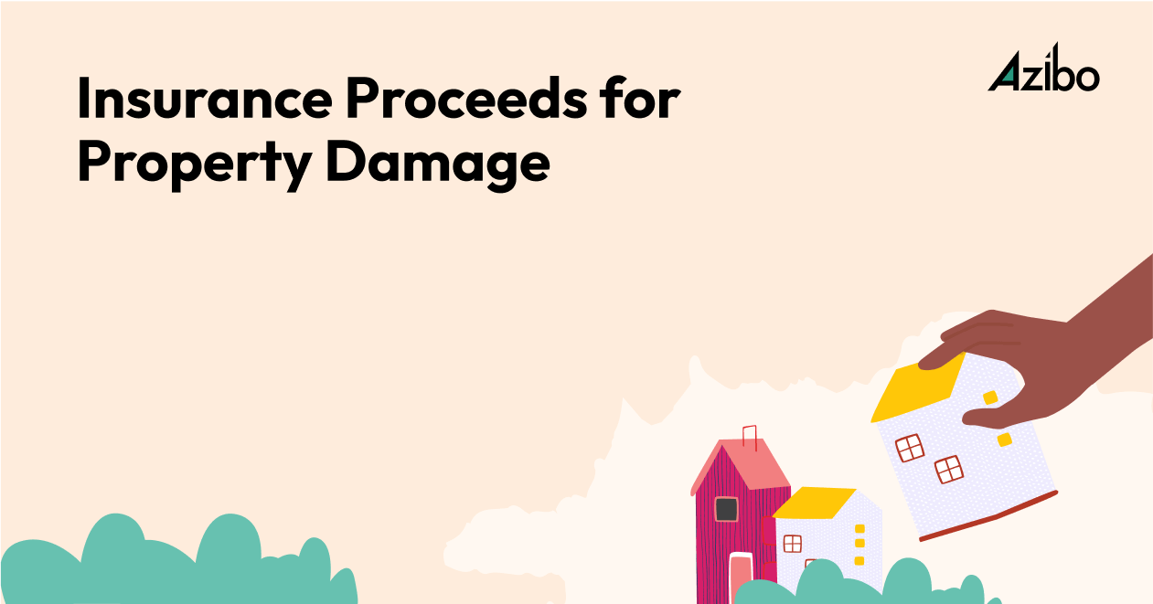 Are Insurance Proceeds for Property Damage Taxable? - Azibo
