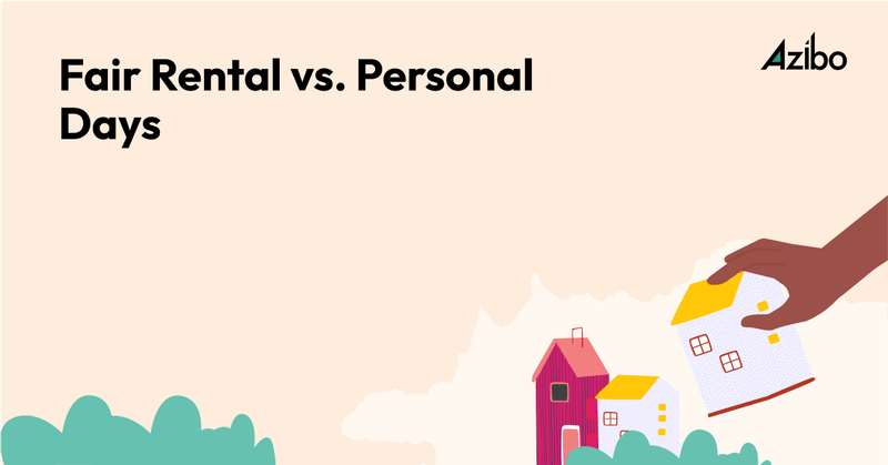 Fair Rental Days vs. Personal Use Days for Real Estate Taxes - Azibo