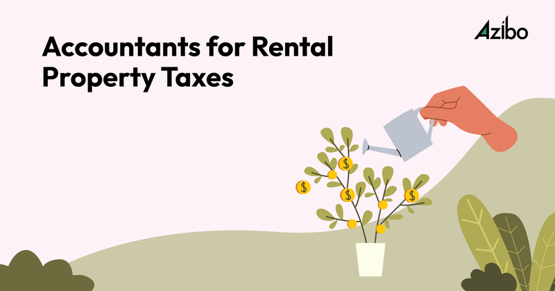 Accountants for Rental Property: Boosting Cash Flow - Azibo