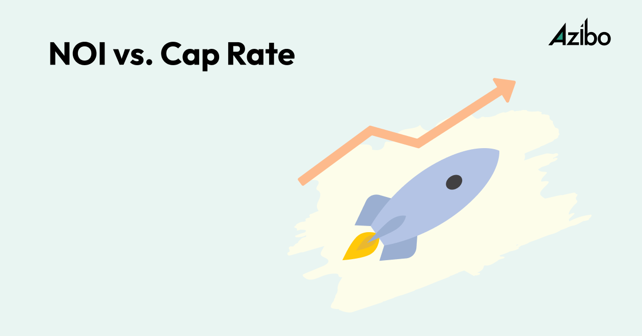NOI vs. Cap Rate — What's the Difference? - Azibo