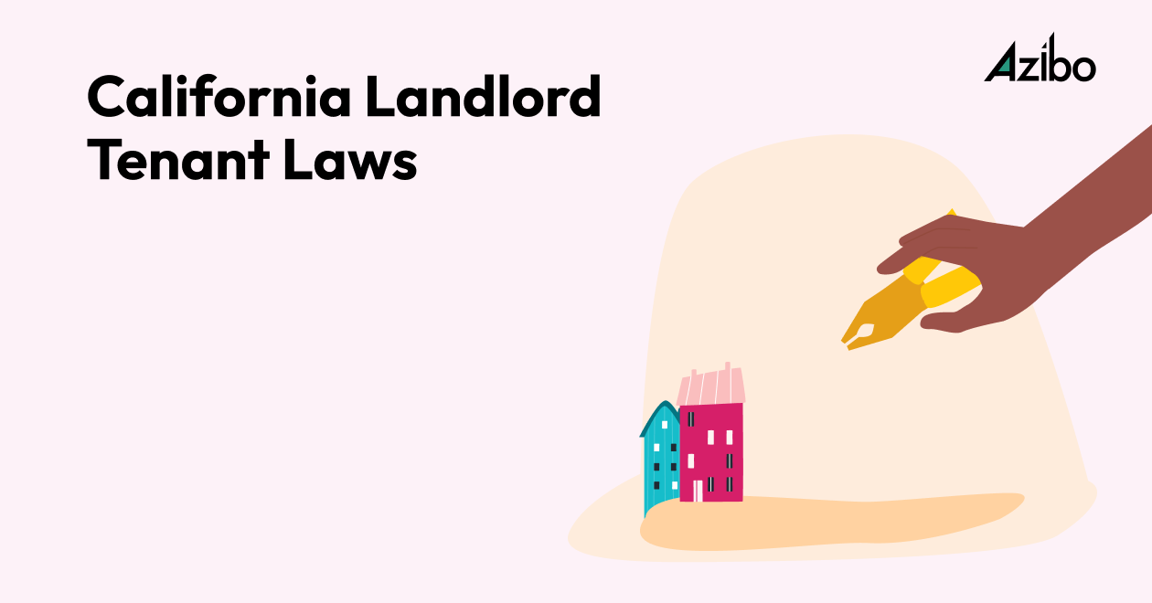 2024 California Landlord Tenant Law: Key Updates and Rules - Azibo