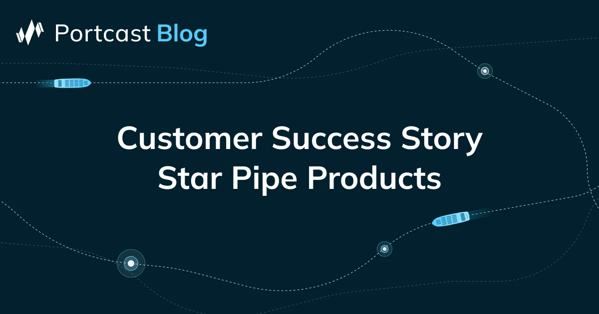 Customer Success Story – Star Pipe Products - Portcast Blog