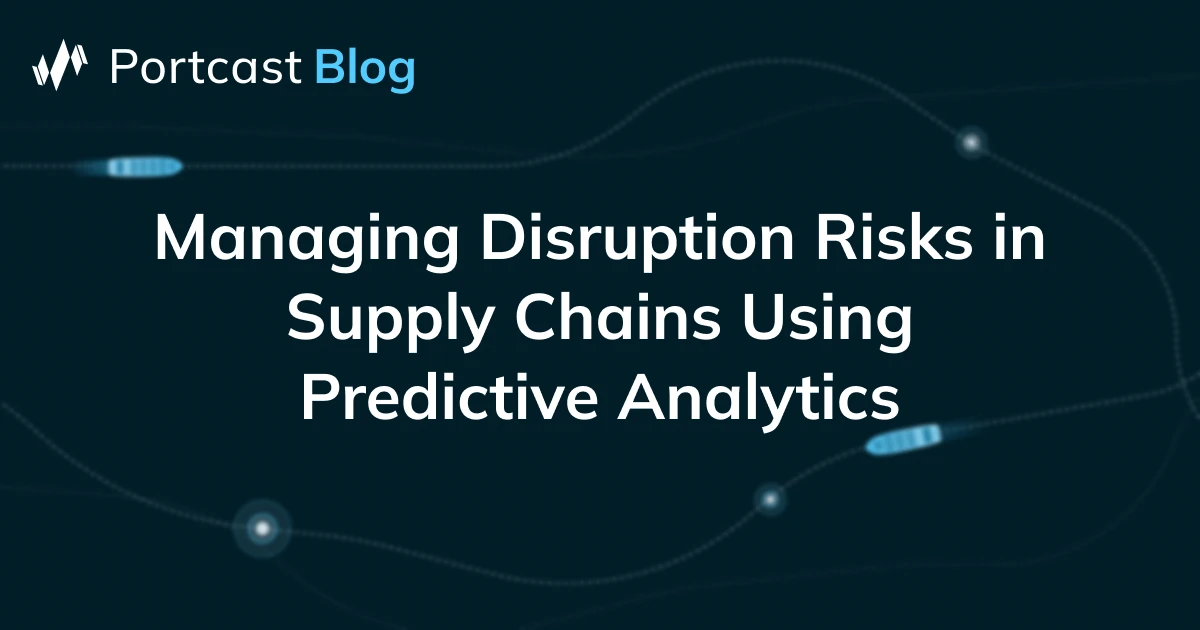 Managing Disruption Risks in Supply Chains Using Predictive Analytics ...
