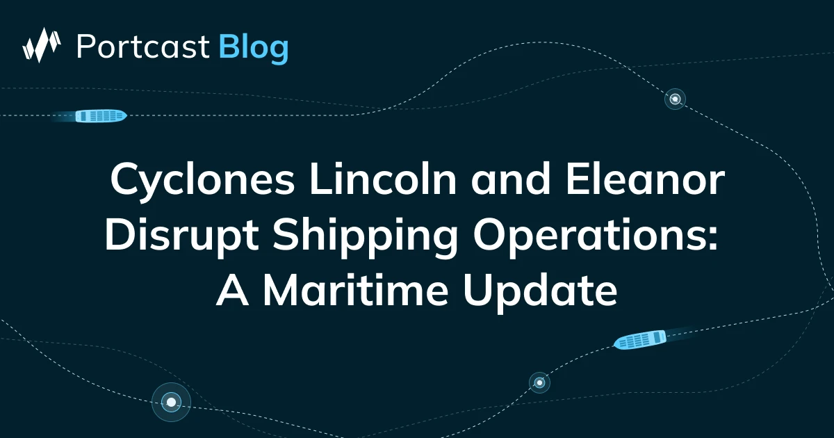 Cyclones Lincoln and Eleanor Disrupt Shipping Operations: A Maritime ...