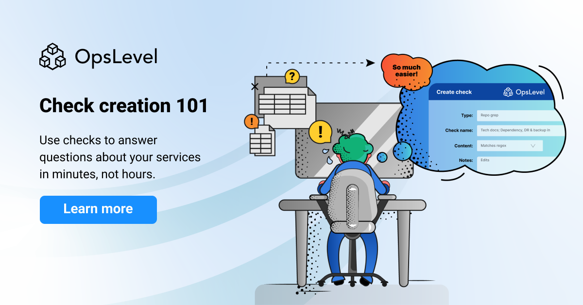 How checks work in OpsLevel