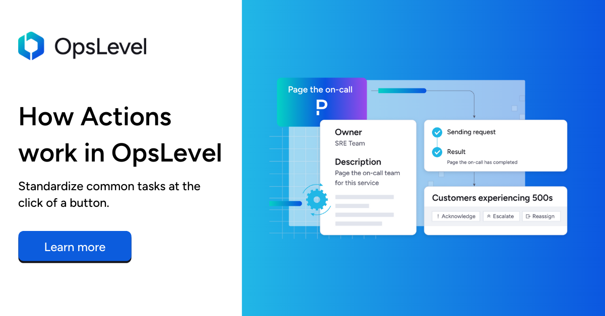 How Actions work in OpsLevel
