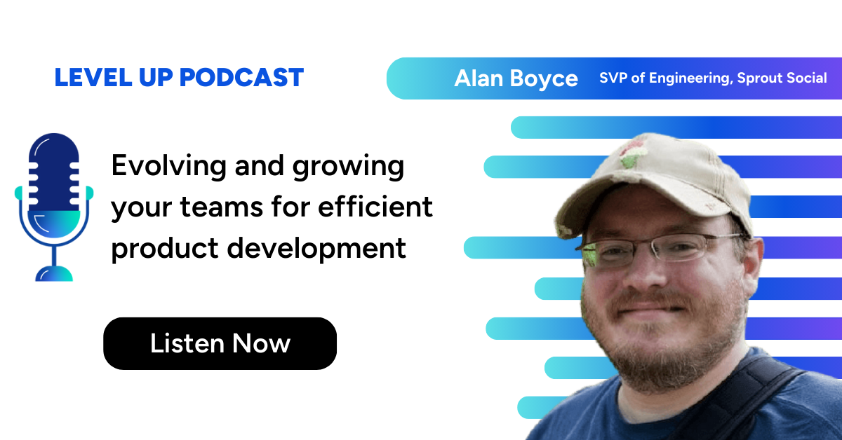 Evolving and growing your teams for efficient product development