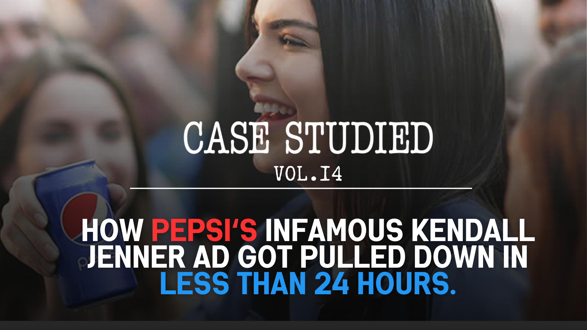 Pepsi: Protests, Police, and Pop 🪧