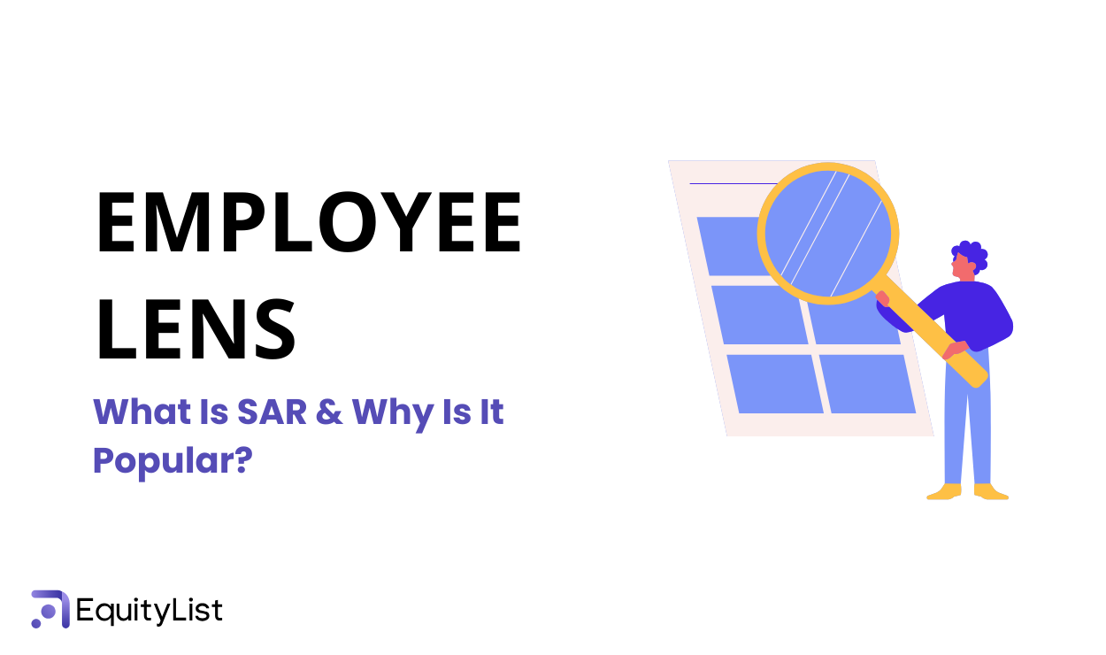 What are Stock Appreciation Rights (SAR), and why is it popular now?