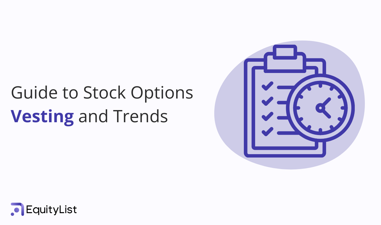 Guide to stock options vesting and trends