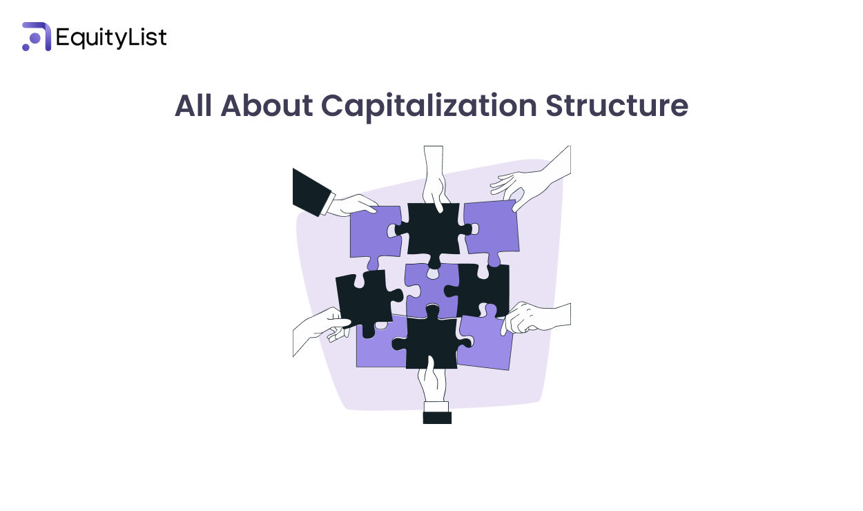 All About Capitalization Structure