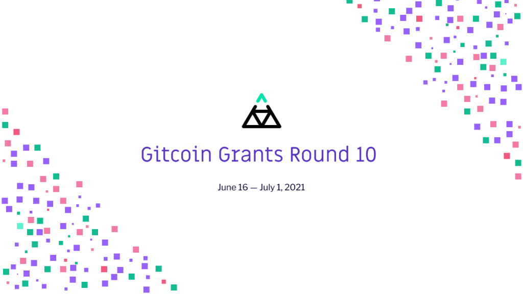 Gitcoin Grants Round 10 | Gitcoin Blog