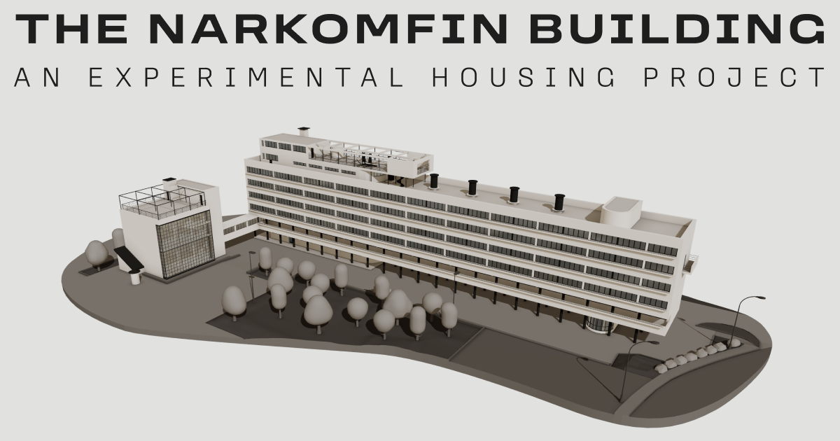 The Narkomfin Building