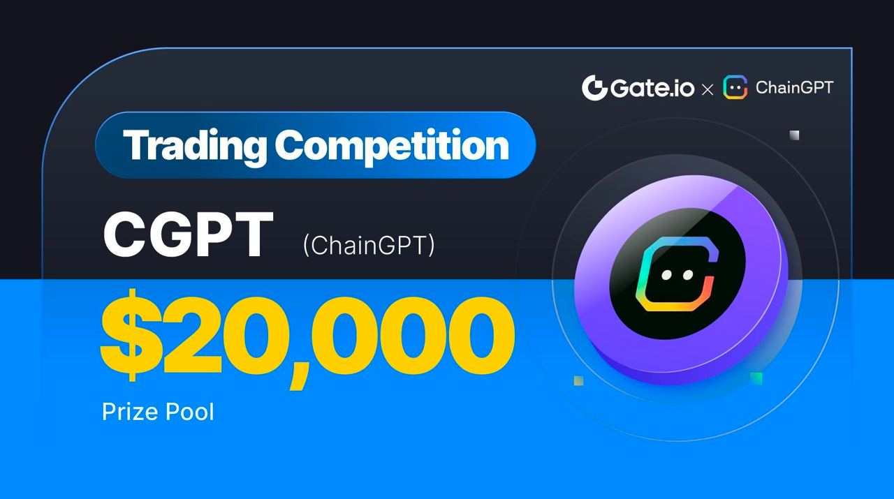 ChainGPT Trading Competition in Gate.io: Expanding $CGPT Market Reach
