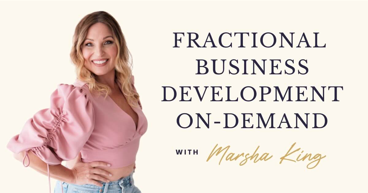 Marsha King | Fractional Business Development Consultant & #1 ...