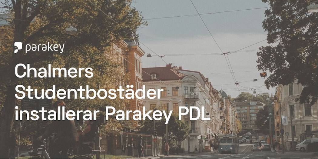 Parakey Blogg | Chalmers Studentbostäder installerar Parakey PDL