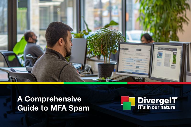 MFA Spam Attack: Everything You Need To Know | DivergeIT