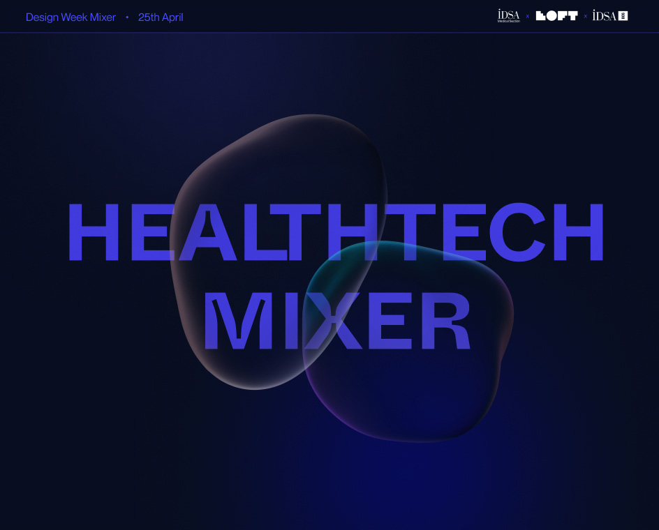 HealthTech & Human Factors Mixer — Loft Design