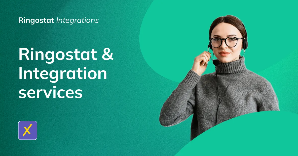 Integrate Ringostat with the business tools you use| Integration Services