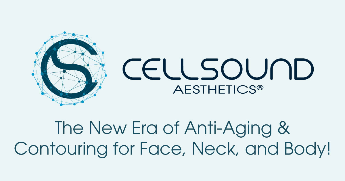 CellSound Aesthetics® | Anti-Aging & Contouring