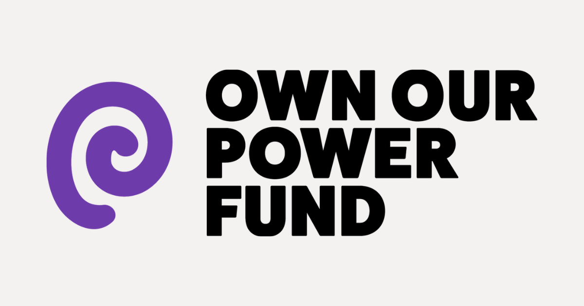 Third Wave Fund - Meet our 2023-2025 Own Our Power Fund Grantees