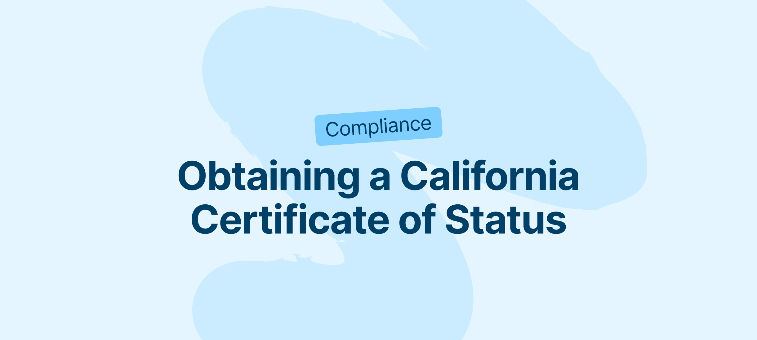 Stellar Guide | Obtaining a California Certificate of Status