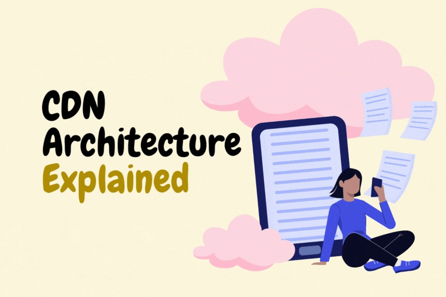 Optimizing CDN Architecture: Enhancing Performance & User Experience