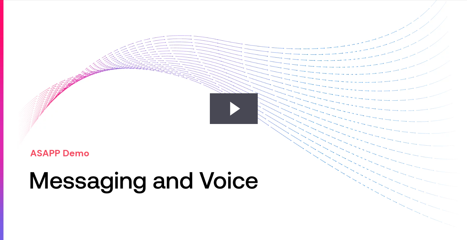 AI Messaging and Voice Demo - ASAPP