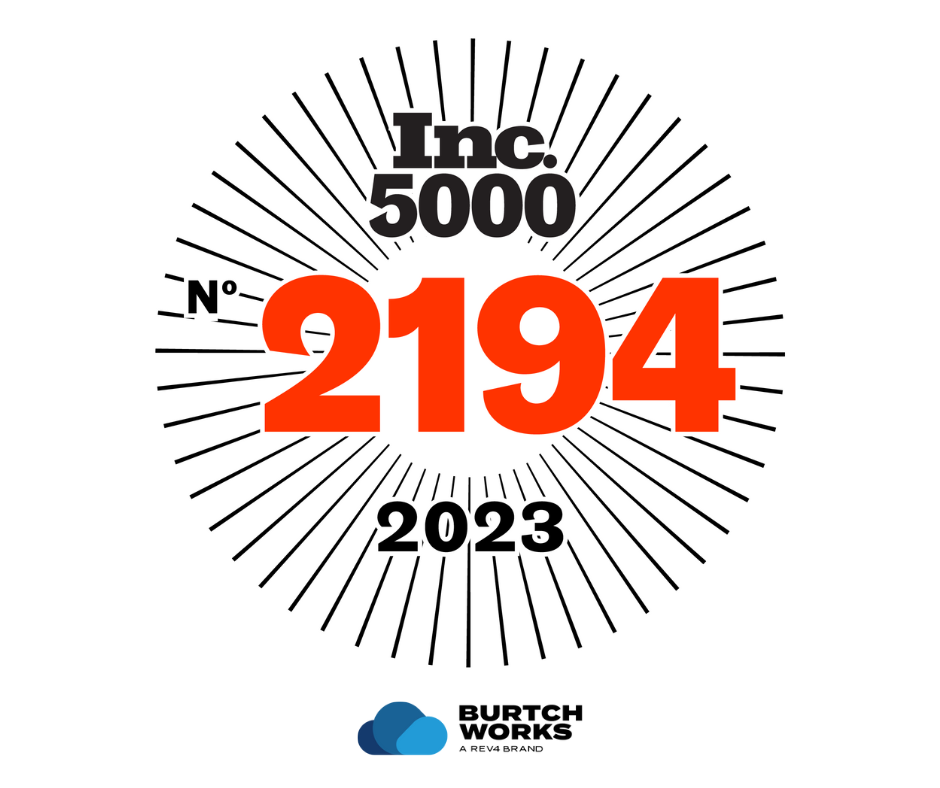 Burtch Works Recognized on the 2023 Inc. 5000 List for Hypergrowth!