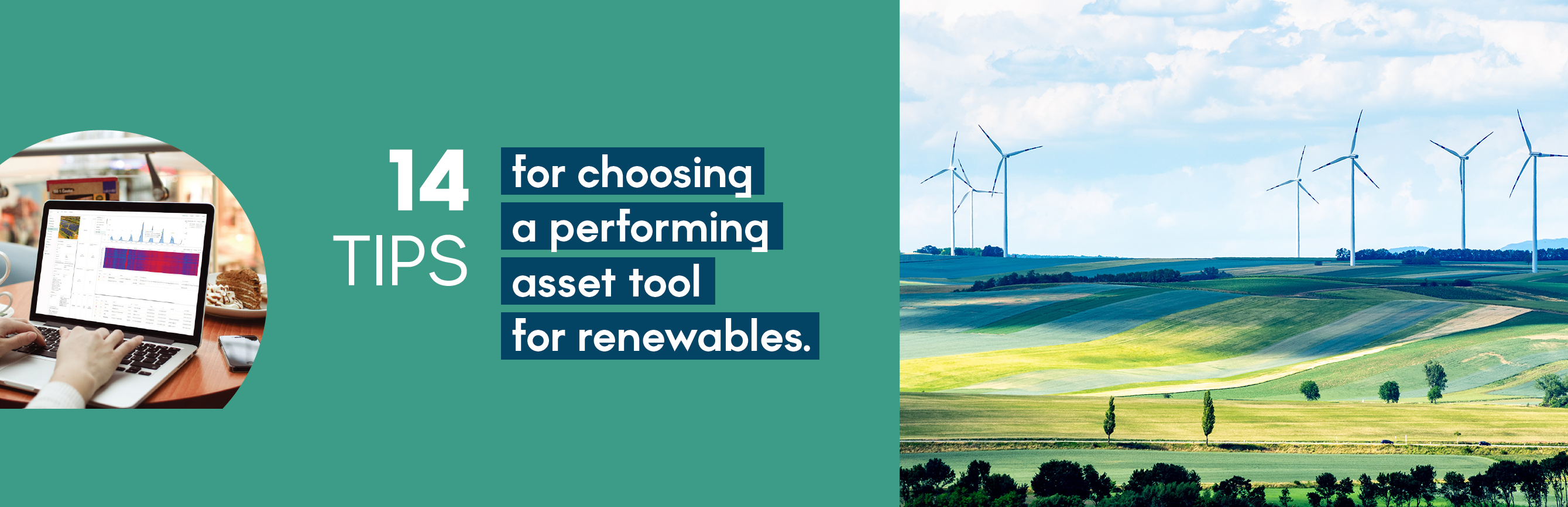 14 tips for choosing a performing asset tool for renewables